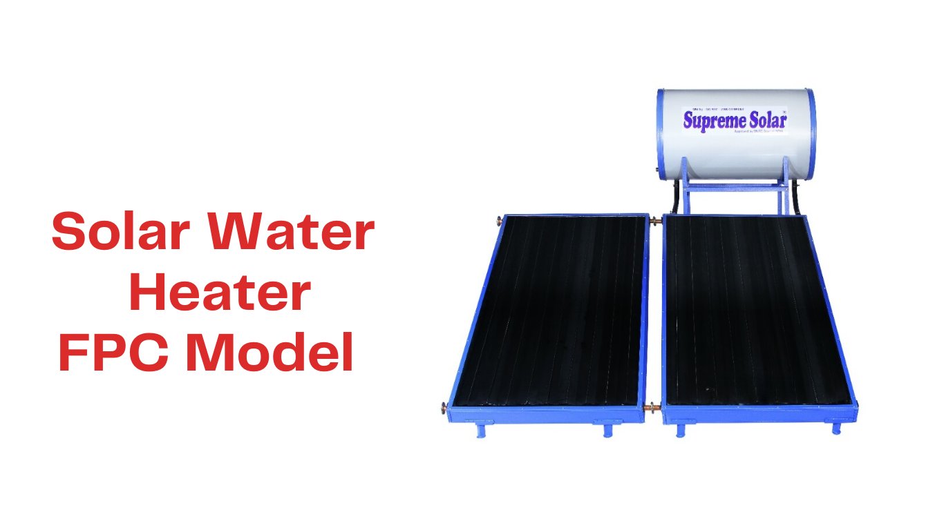 FPC Solar Water Heater Pressuriesed - Flat Plate Model - Click Here ...